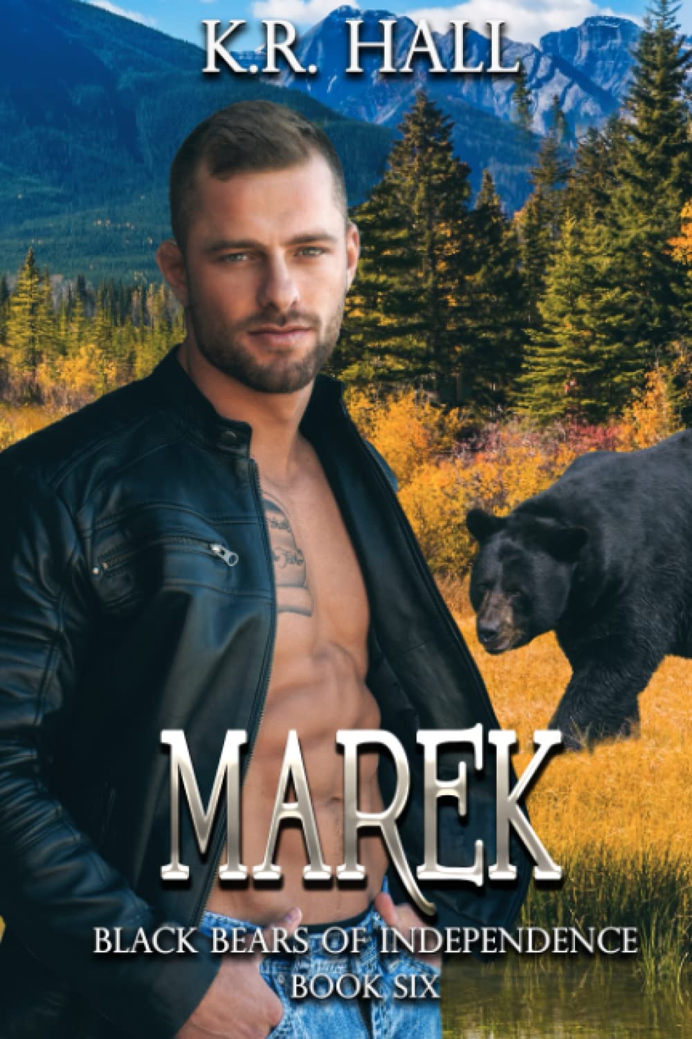 Black Bears of Independence: Marek by K.R. Hall | Goodreads