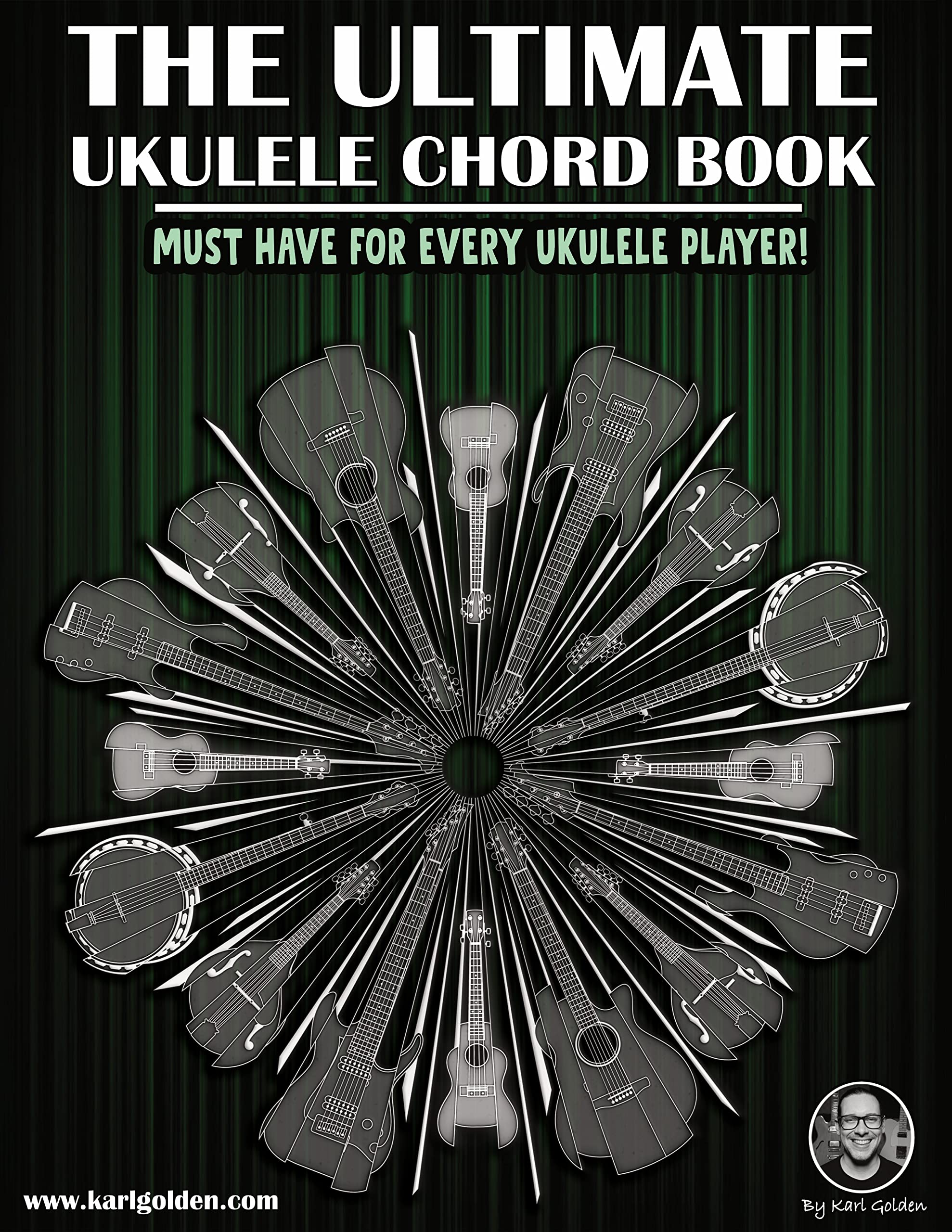 The Ultimate Ukulele Chord Book: Using CAFGD System To Map Essential ...