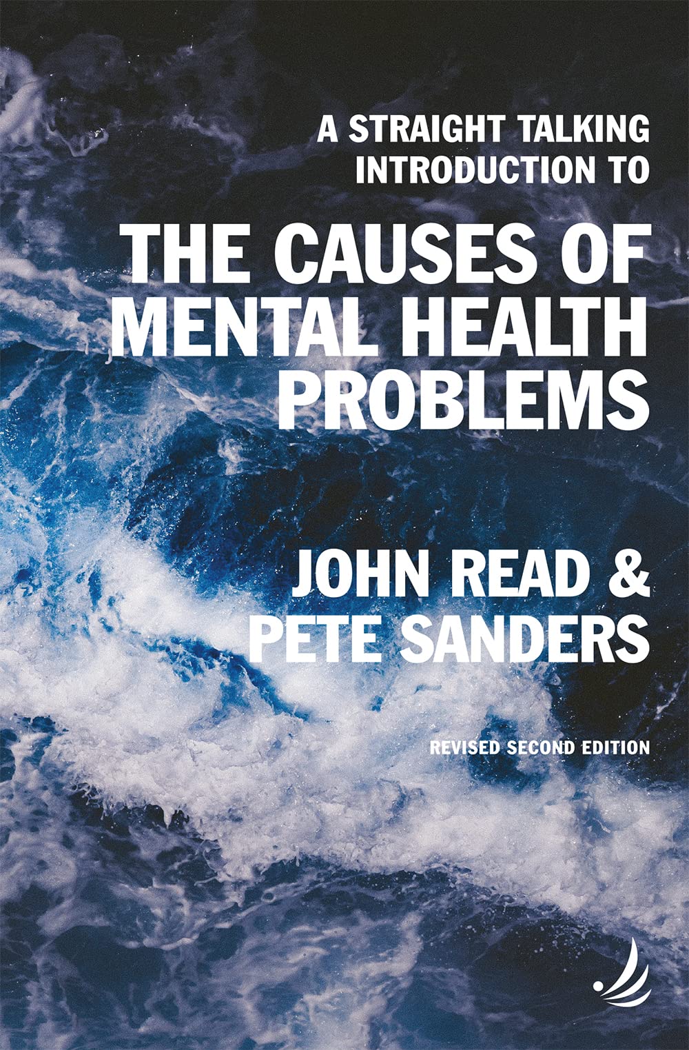 A Straight Talking Introduction to the Causes of Mental Health Problems ...