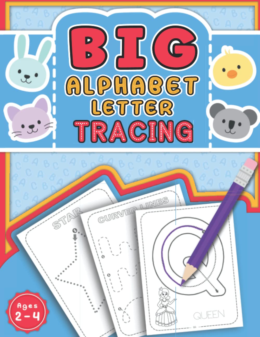 Big Alphabet Letter Tracing: Big Letter Tracing for Preschoolers and ...
