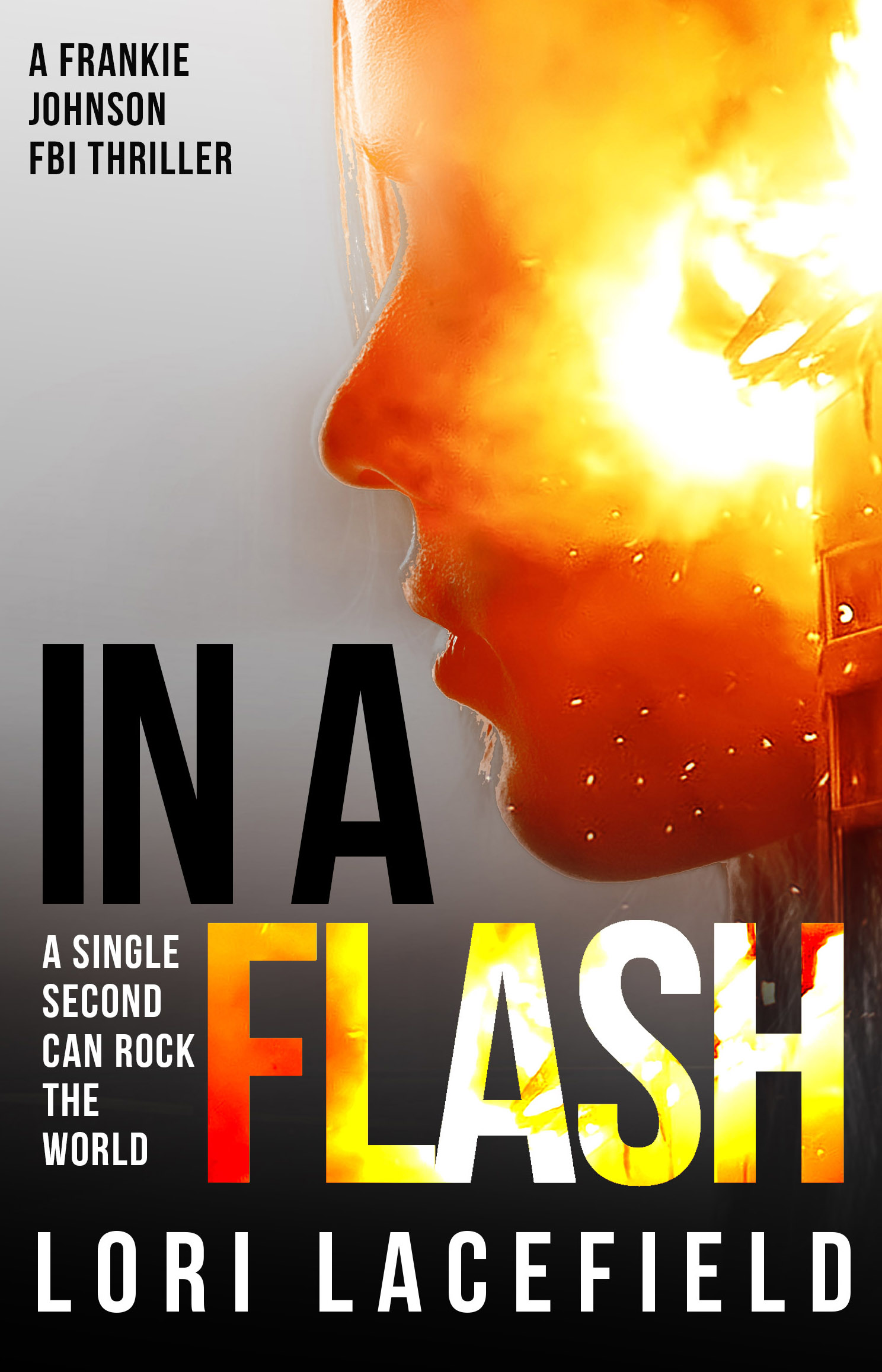 In a Flash (Frankie Johnson #3) by Lori Lacefield | Goodreads