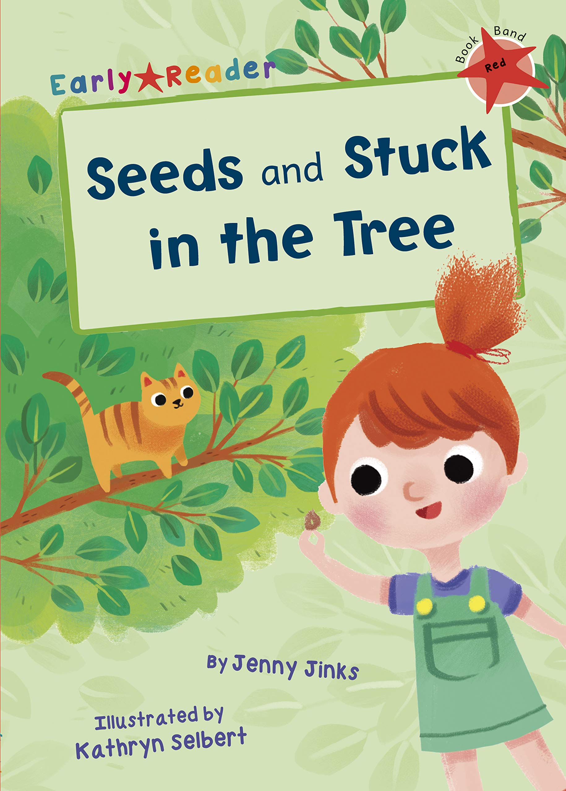 Seeds & Stuck in the Tree (Early Reader) by Jenny Jinks | Goodreads