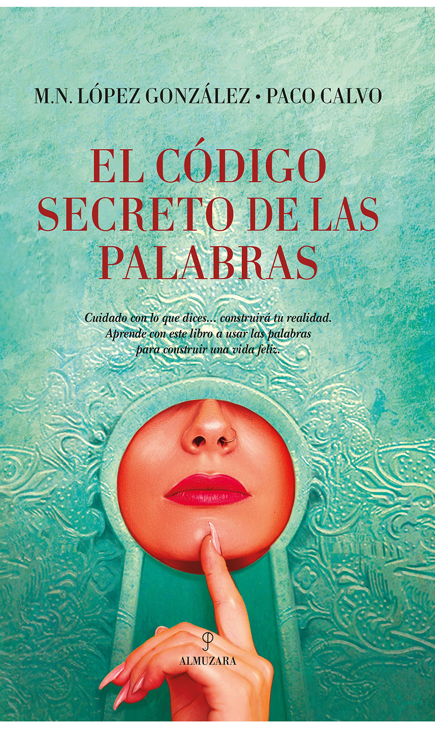 El codigo secreto de las palabras by María Nieves López González ...