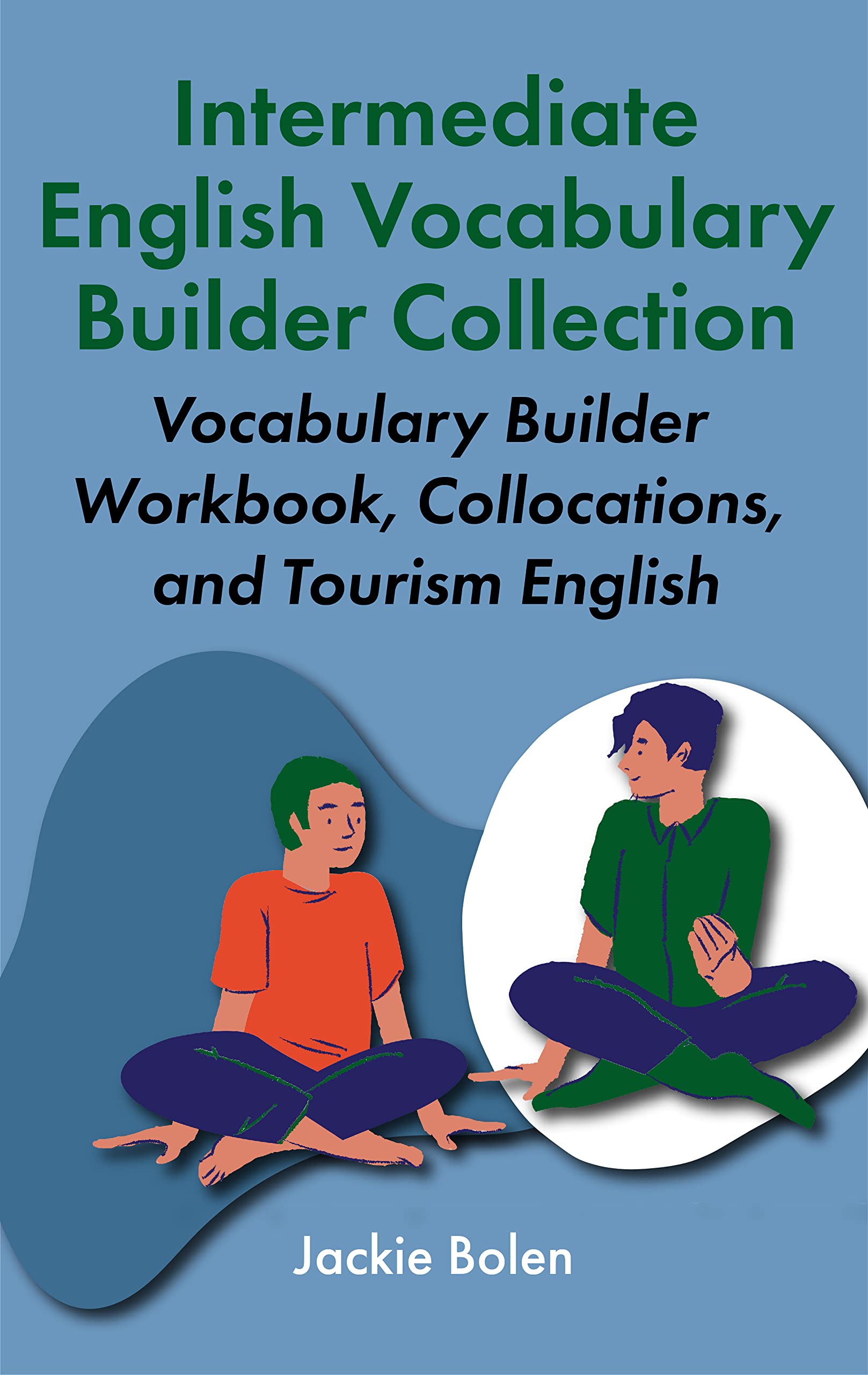 Intermediate English Vocabulary Builder Collection: Vocabulary Builder ...
