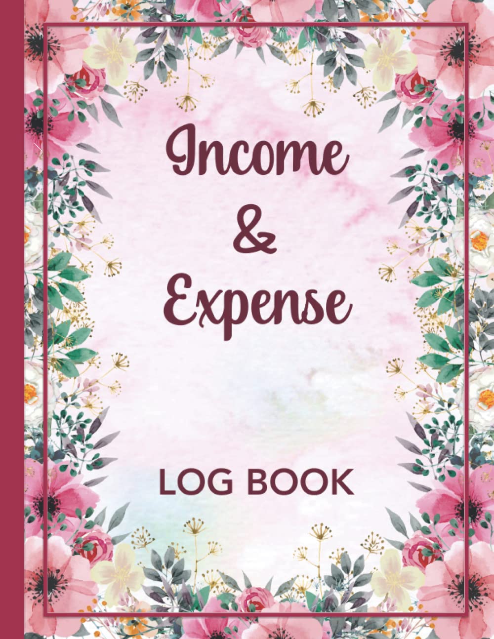 Income and Expense Log Book: Simple Daily Income and Expense Record ...