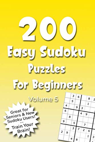 200 Easy Sudoku Puzzles for Beginners VOLUME 5: Train Your Brain with ...