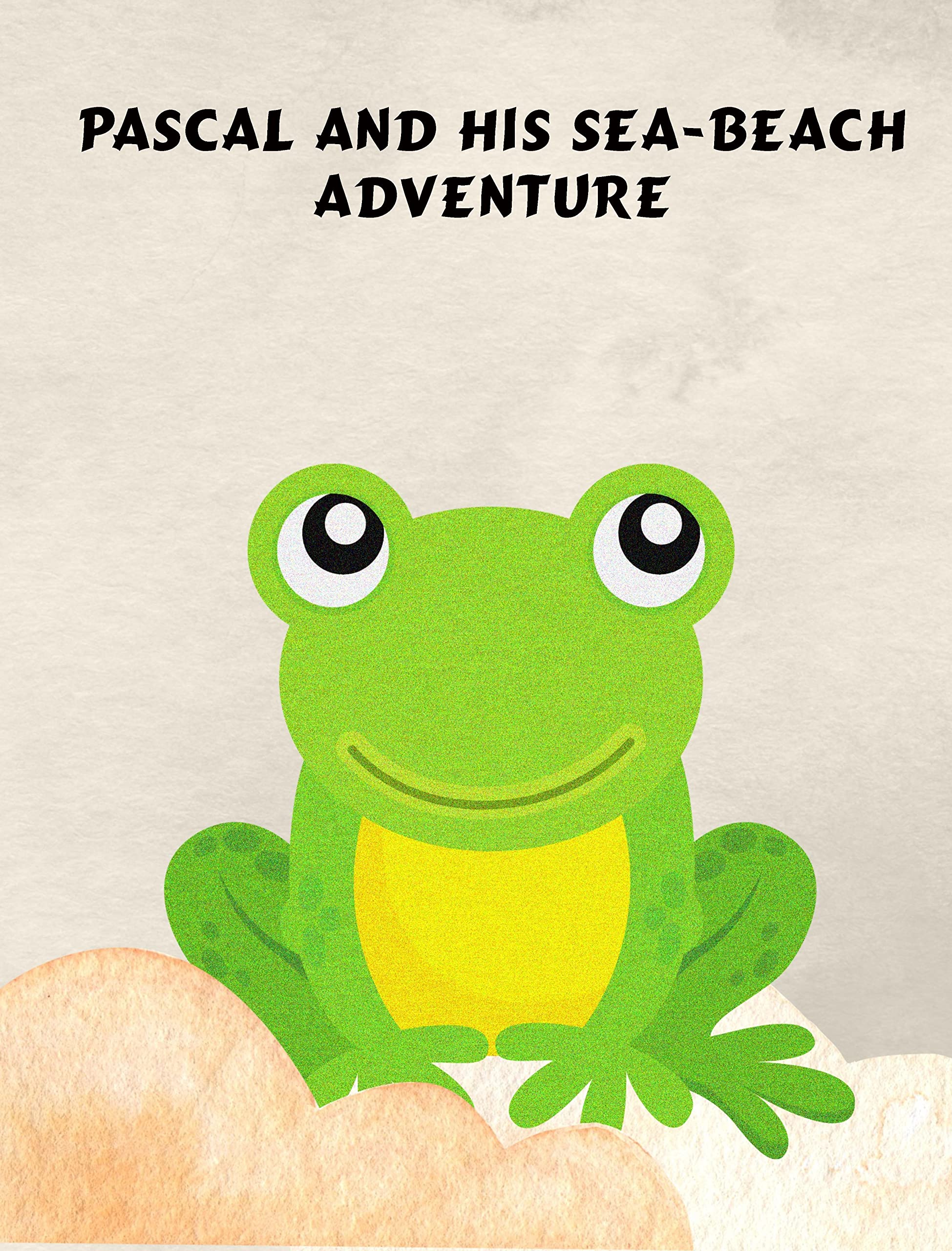 Pascal and His Sea-Beach Adventure by Karis C | Goodreads