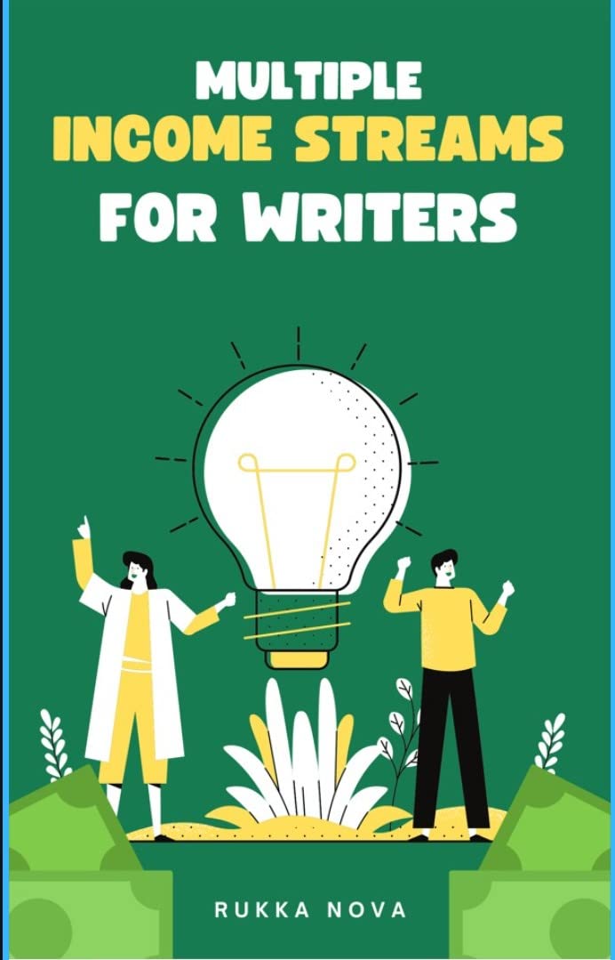 Income Streams for Writers: You don’t need to be a genius writer to ...