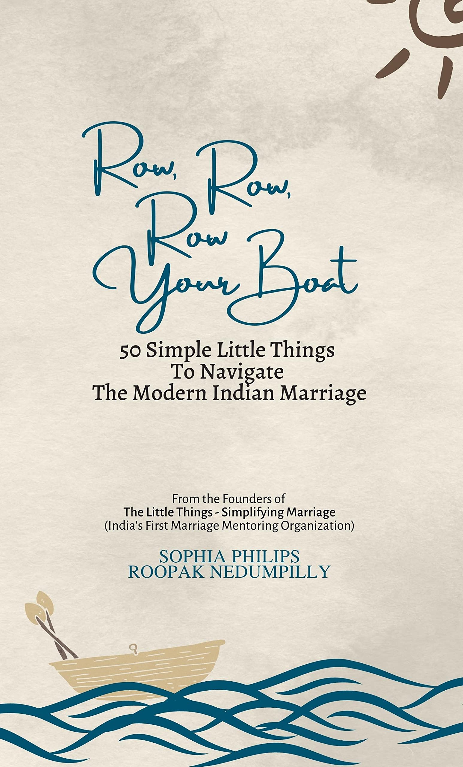 Row, Row, Row Your Boat: 50 Simple Little Things To Navigate The Modern ...