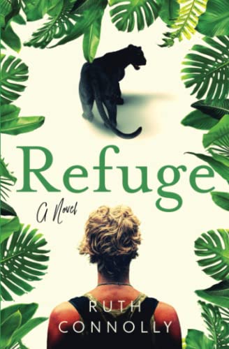 Refuge by Ruth Connolly | Goodreads