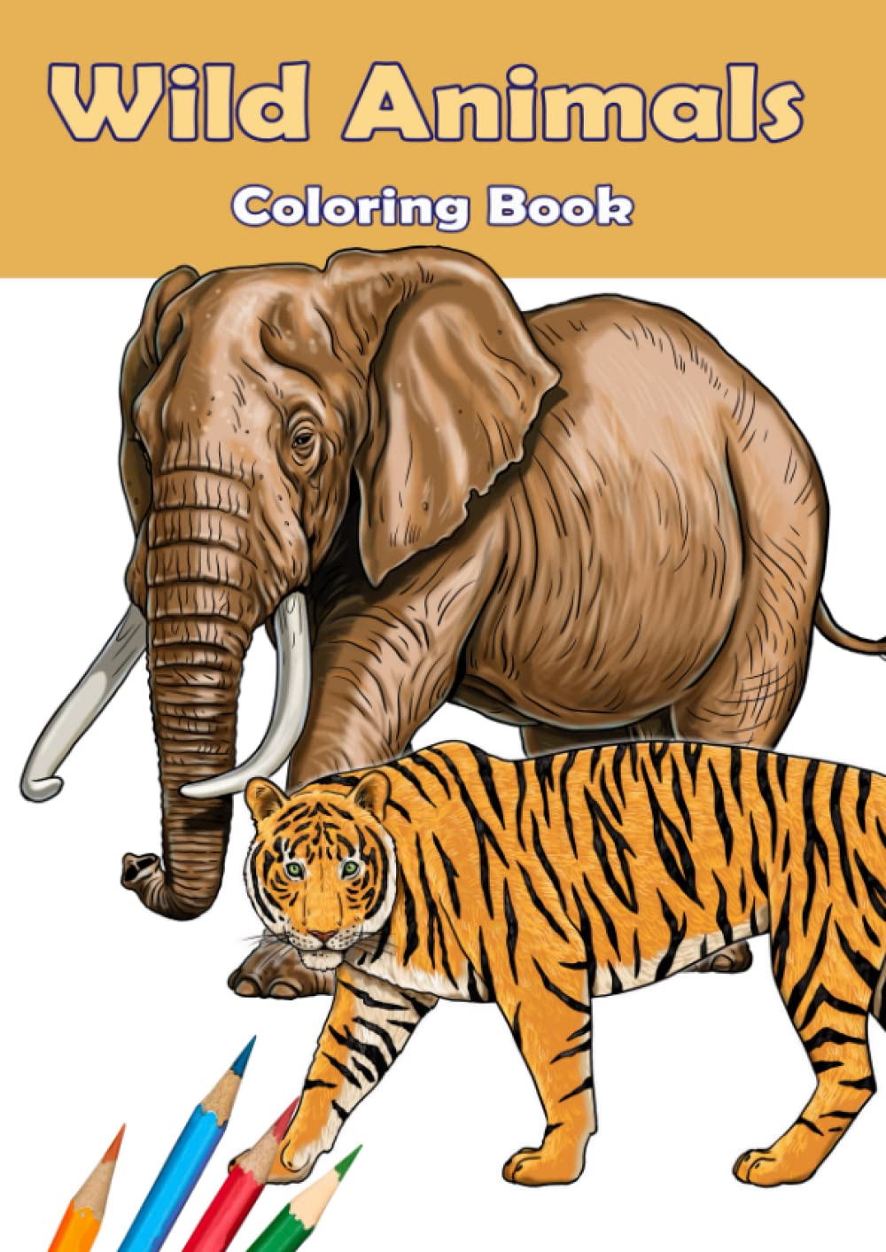 Wild Animals. Coloring book.: Wild animals for Kids and Adults ...