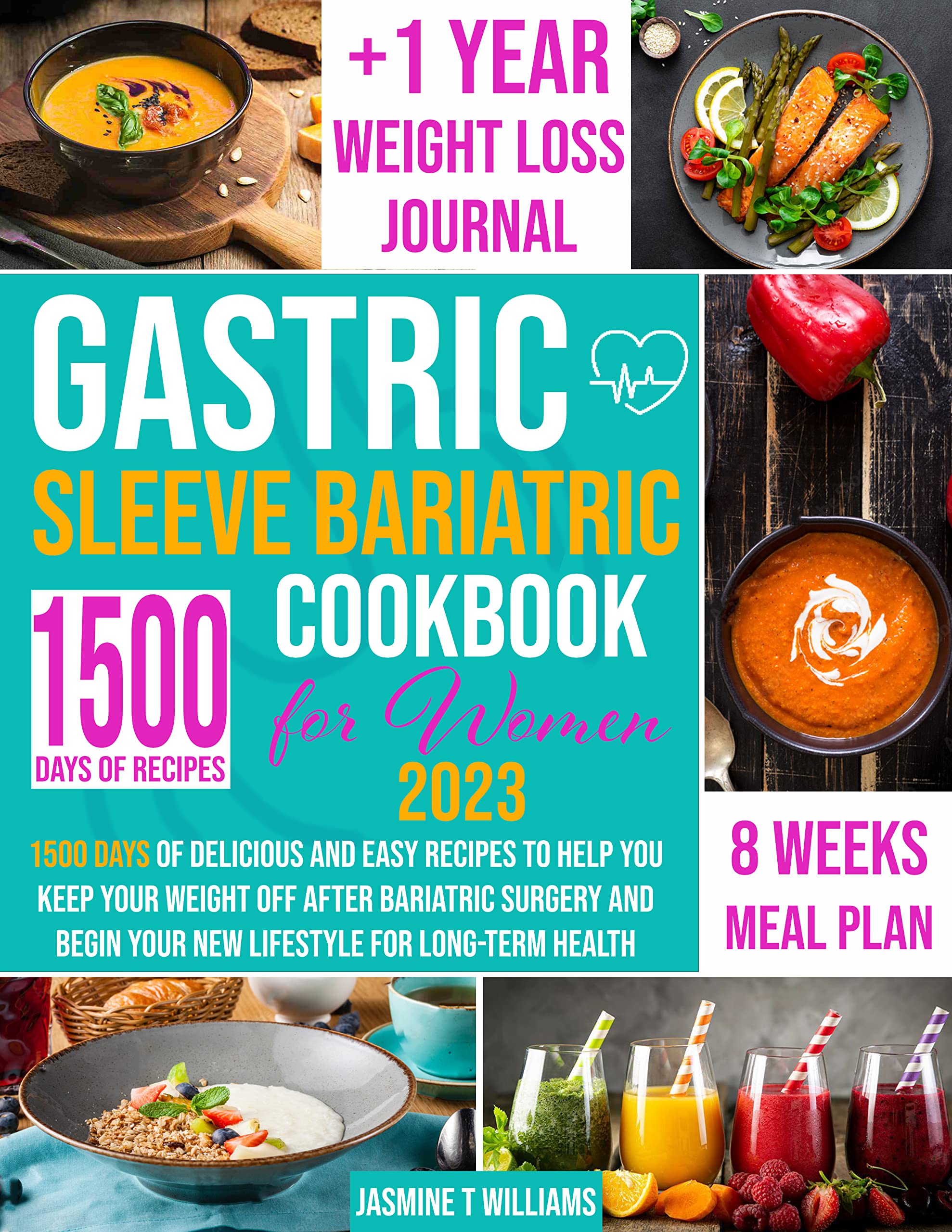 Gastric Sleeve Bariatric Cookbook: 1500 Days of Delicious and Easy ...