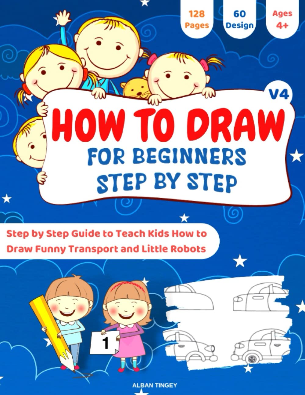 How to Draw for Beginners Step by Step: Amazing Easy and Fun Step-by ...