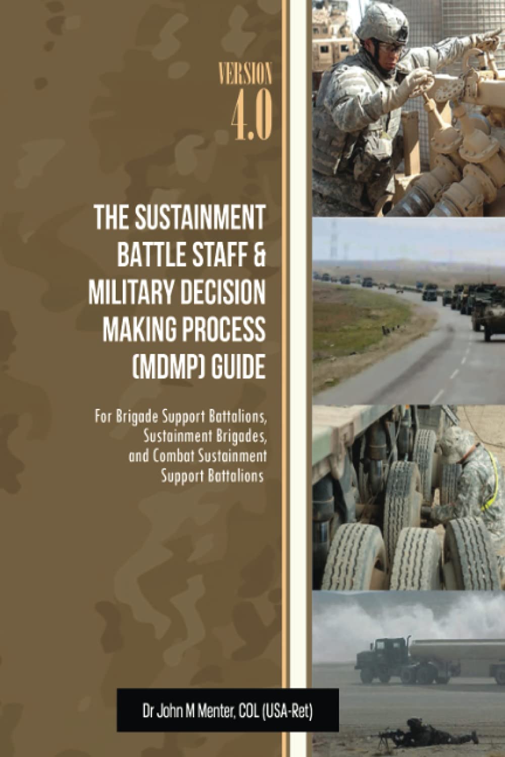 The Sustainment Battlestaff & Military Decision Making Process (MDMP ...