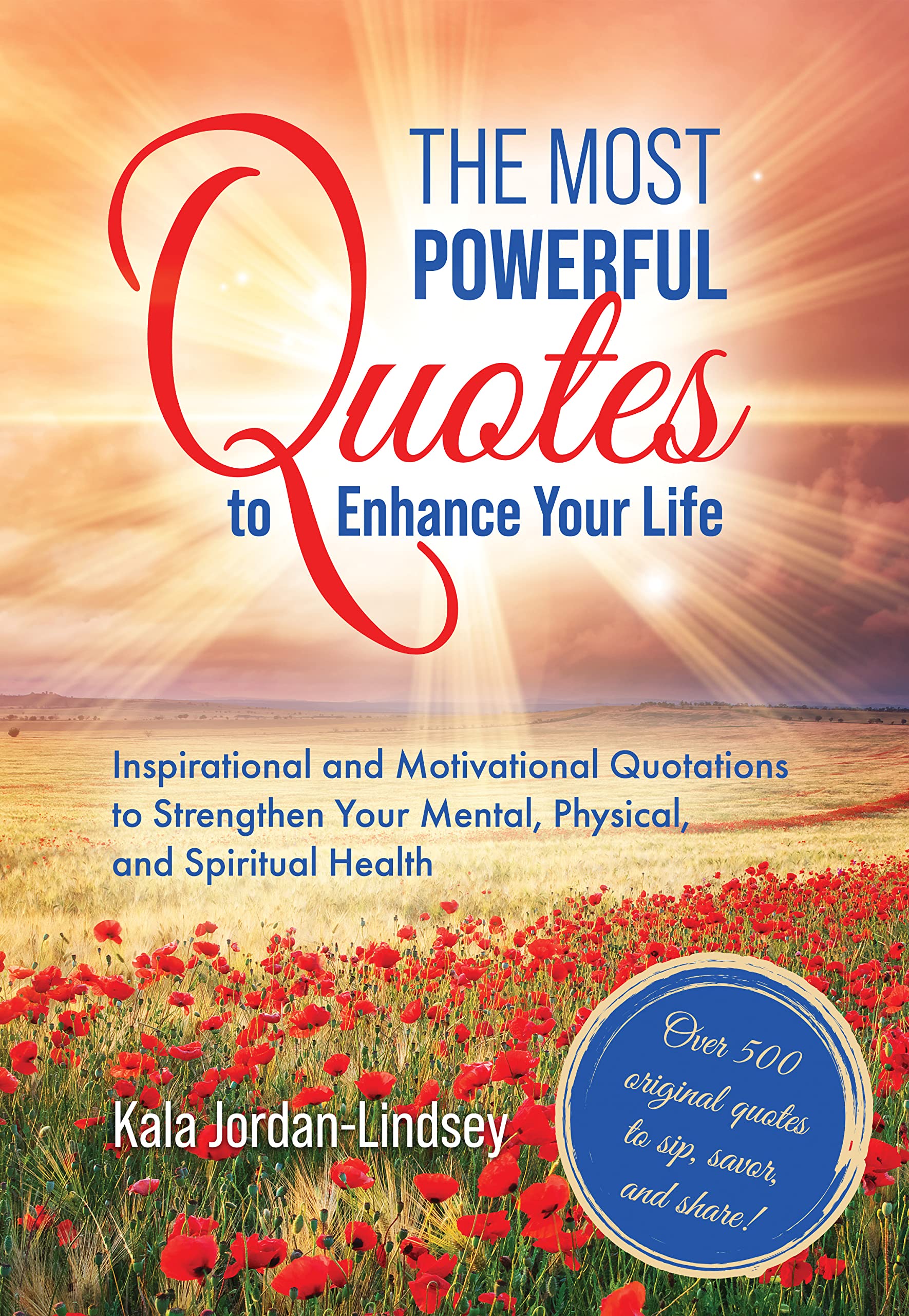 The Most Powerful Quotes to Enhance Your Life: Inspirational and ...