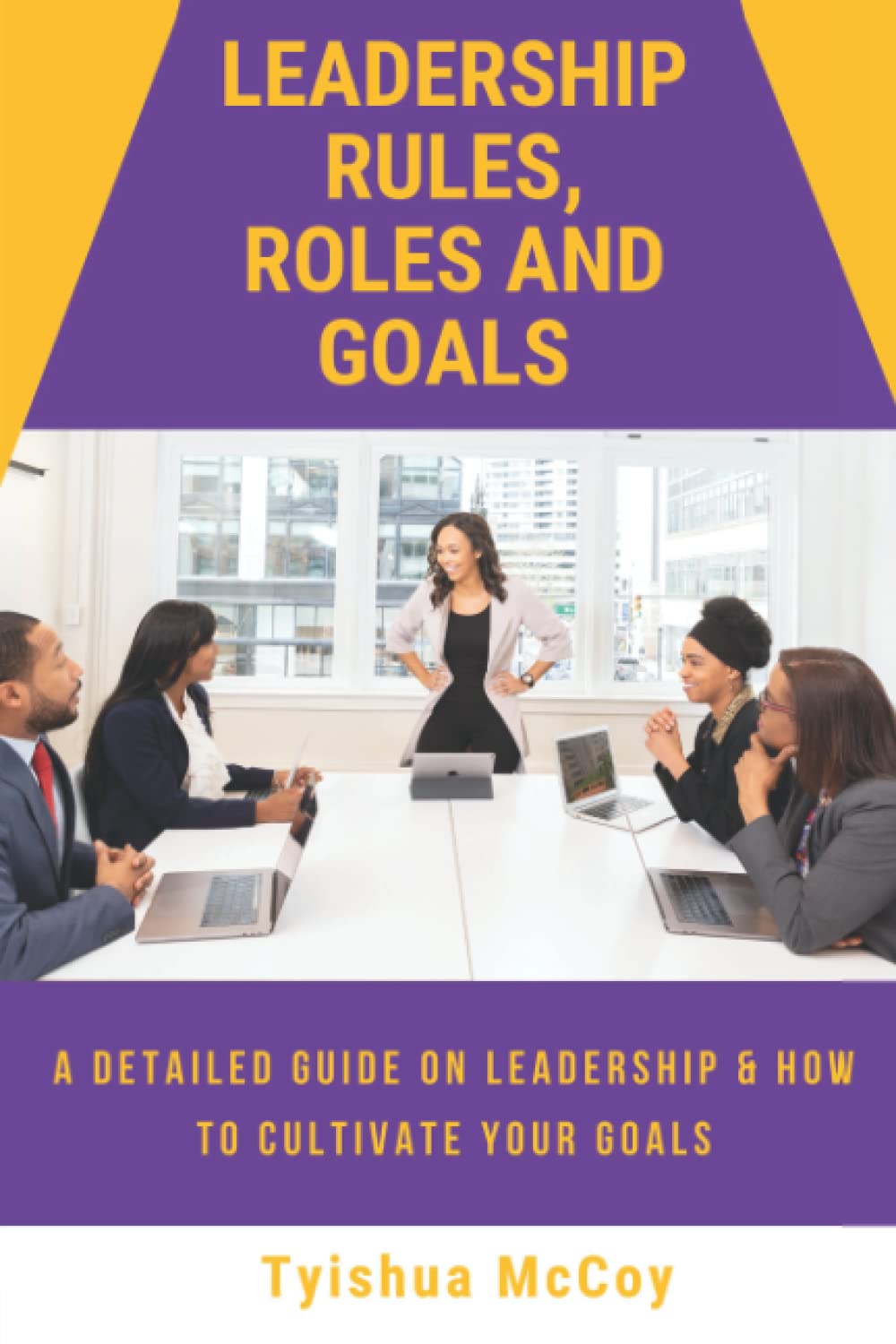 Leadership Rules Roles And Goals A Detailed Guide On Leadership How leadership-rules-roles-and-goals-a-detailed-guide-on-leadership-how