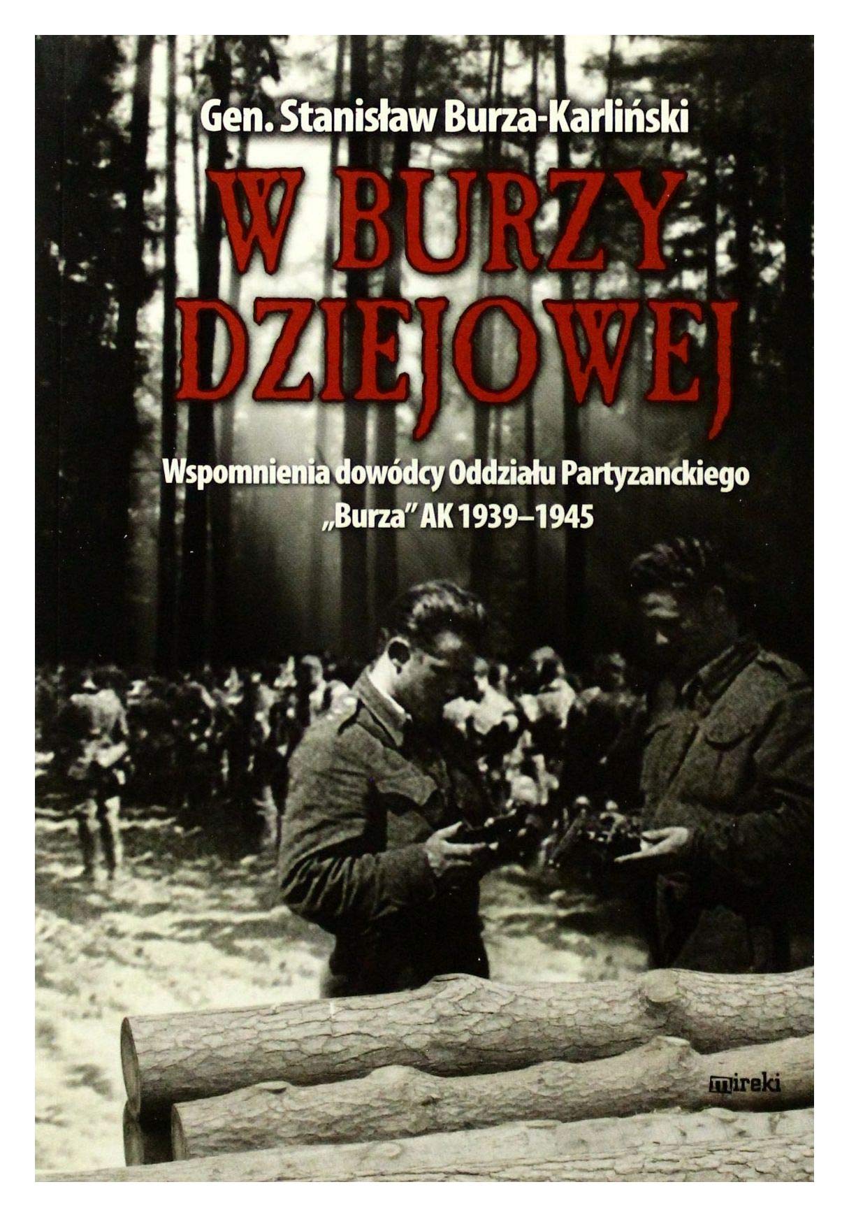 W burzy dziejowej by Burza-Karlinski Stanislaw | Goodreads