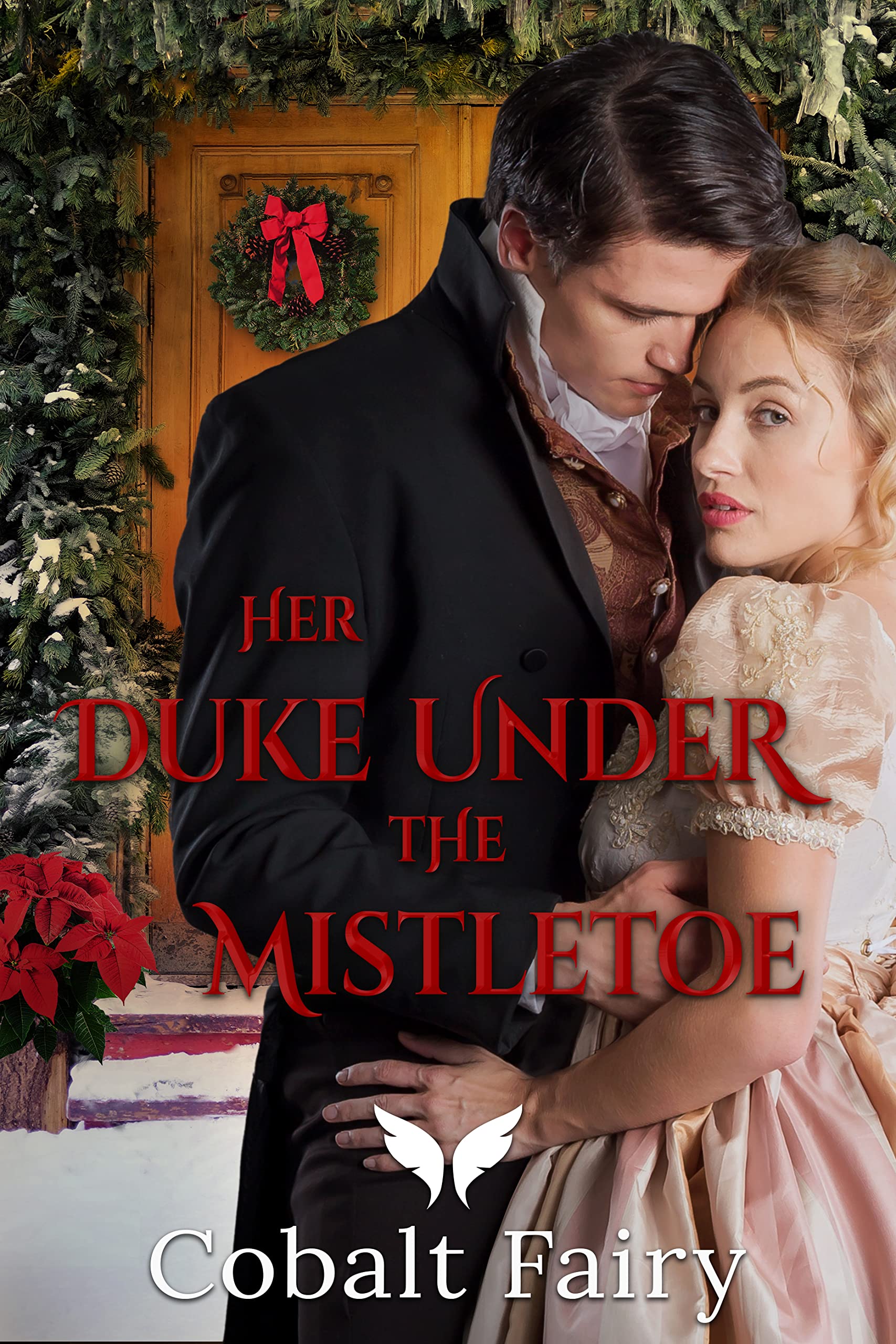 Her Duke Under the Mistletoe by Cobalt Fairy | Goodreads