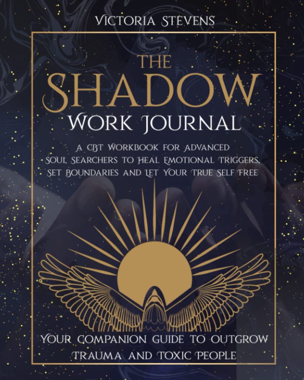 The Shadow Work Journal: Your Companion Guide to Outgrow Trauma and ...