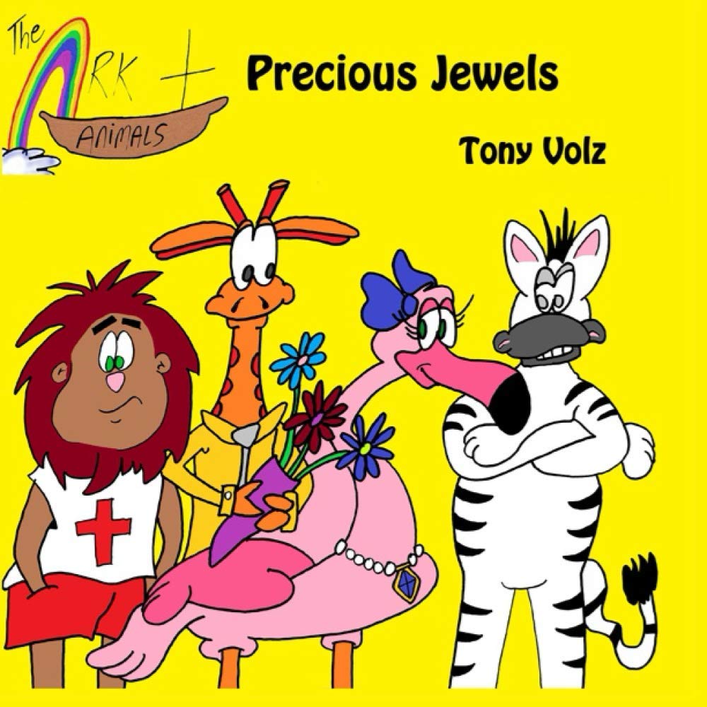 The Ark Animals: Precious Jewels by Tony Volz | Goodreads