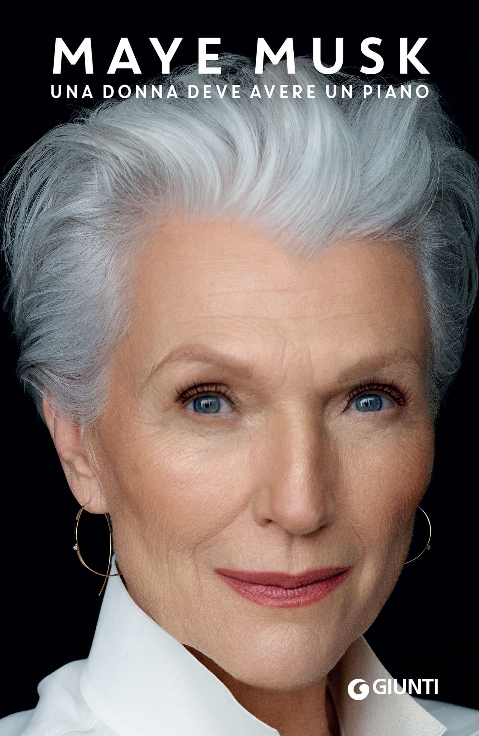 Maye Musk. Una donna deve avere un piano by Maye Musk | Goodreads