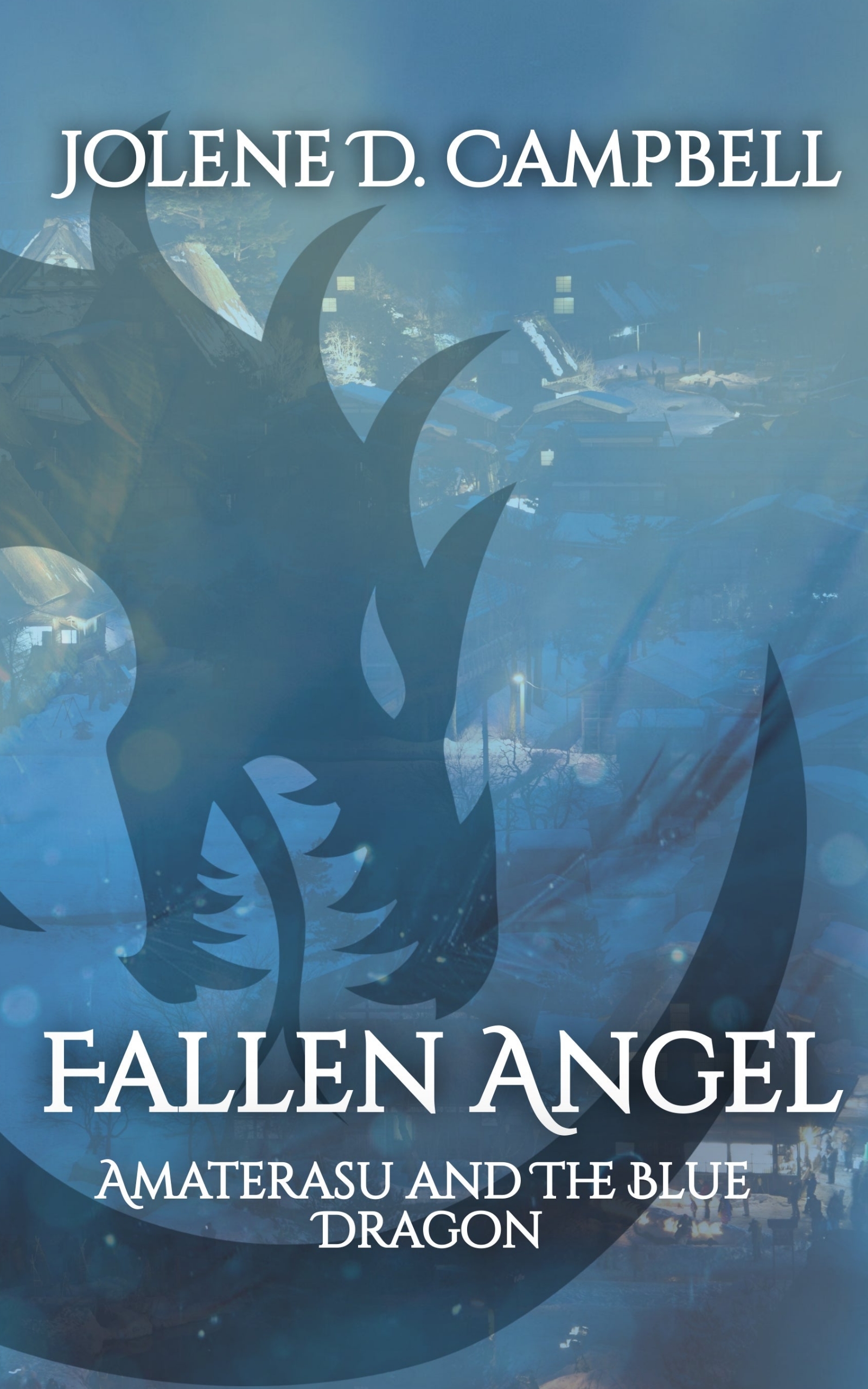 Amaterasu and The Blue Dragon by Jolene D. Campbell | Goodreads