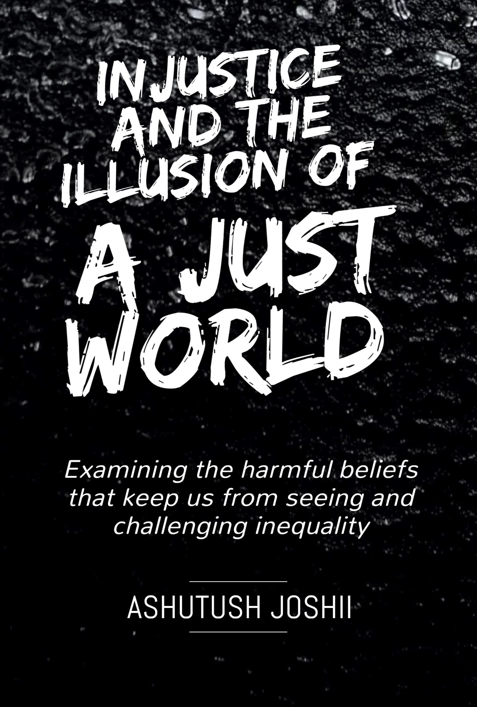 Injustices In The World