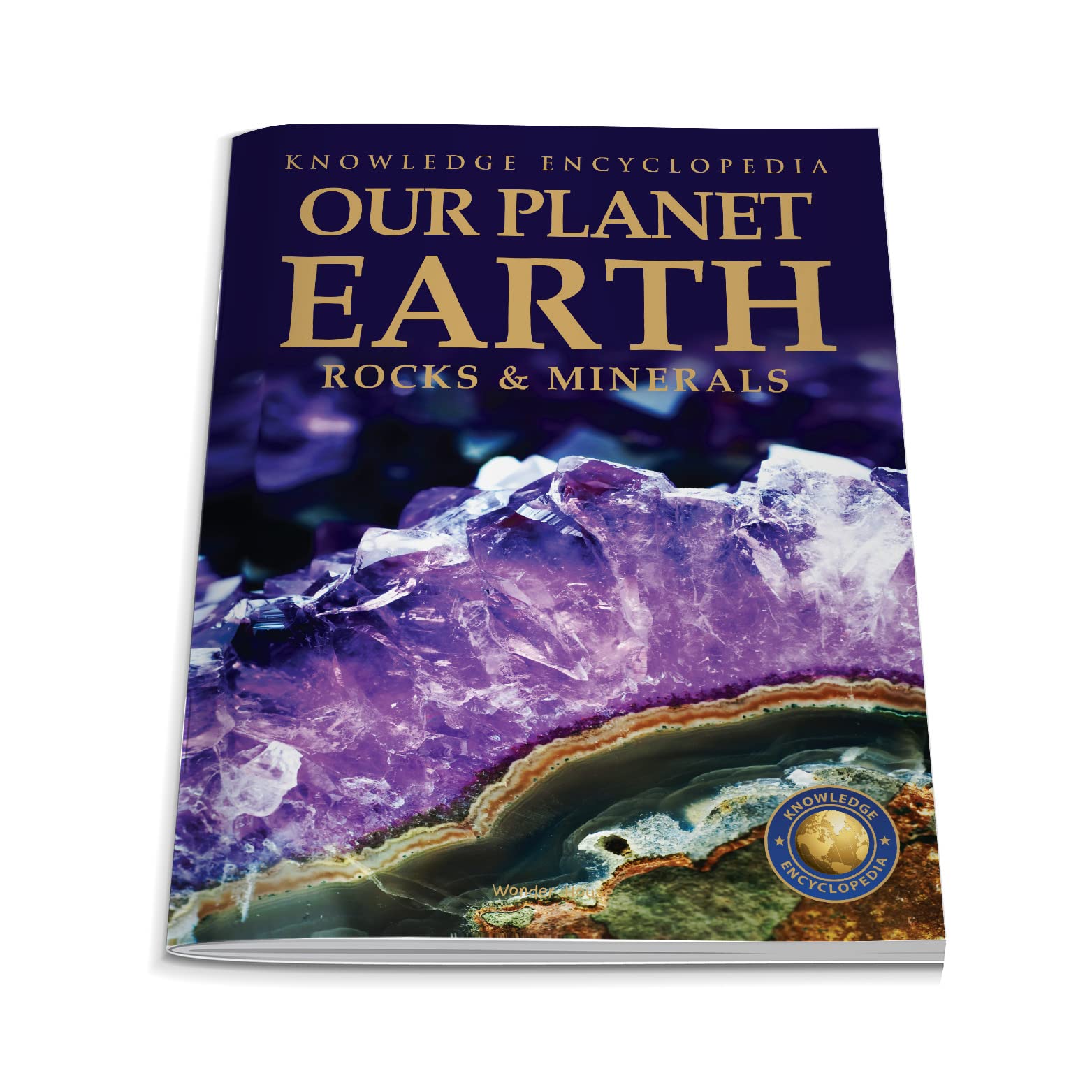 Our Planet Earth: Rock & Minerals by Wonder House Books | Goodreads