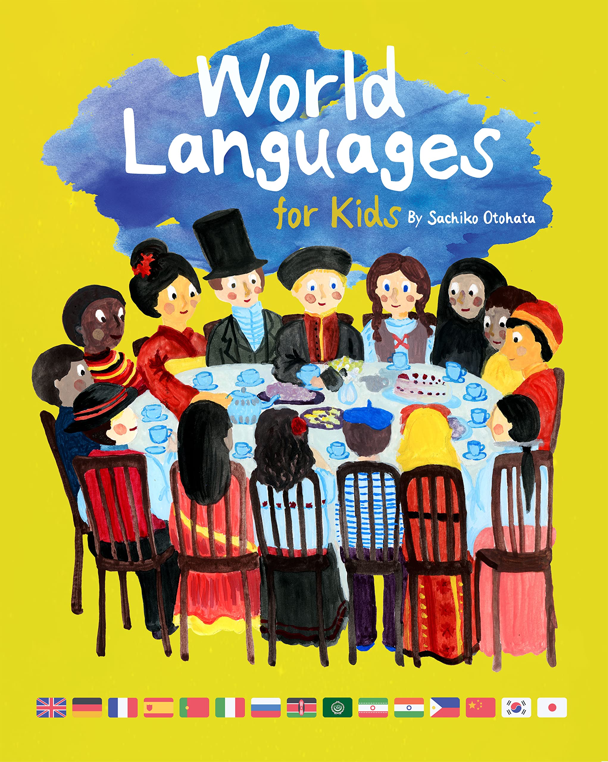World Languages for Kids: Phrases in 15 Different Languages by Sachiko ...