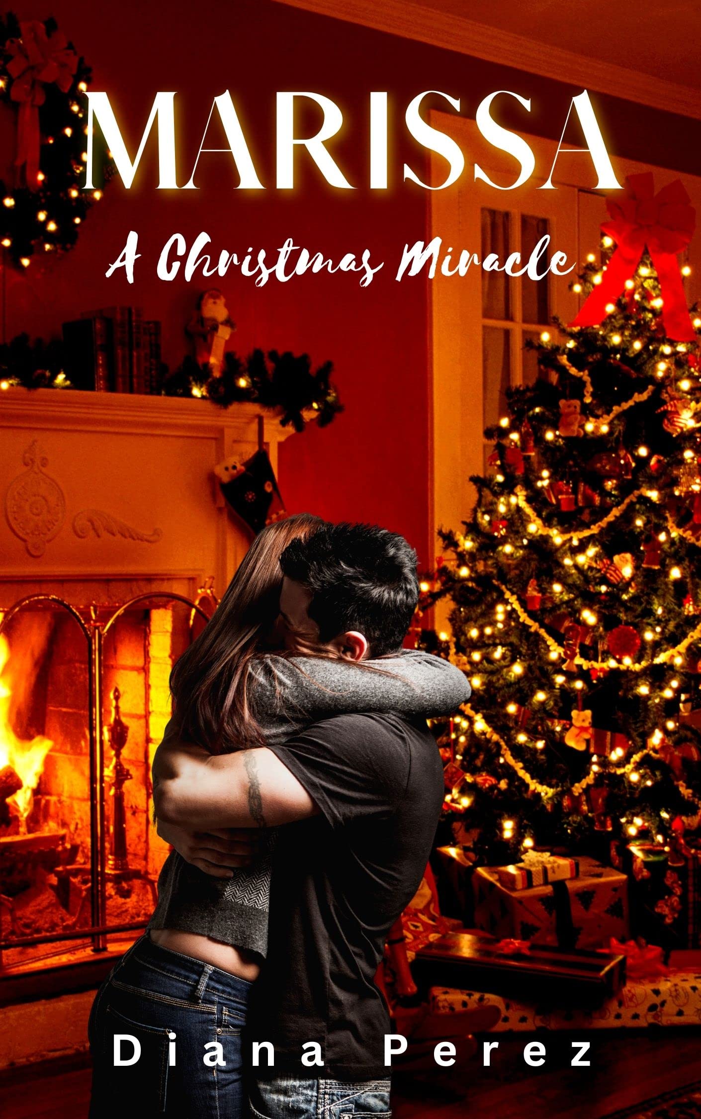 Marissa: A Christmas Miracle by Diana Perez | Goodreads