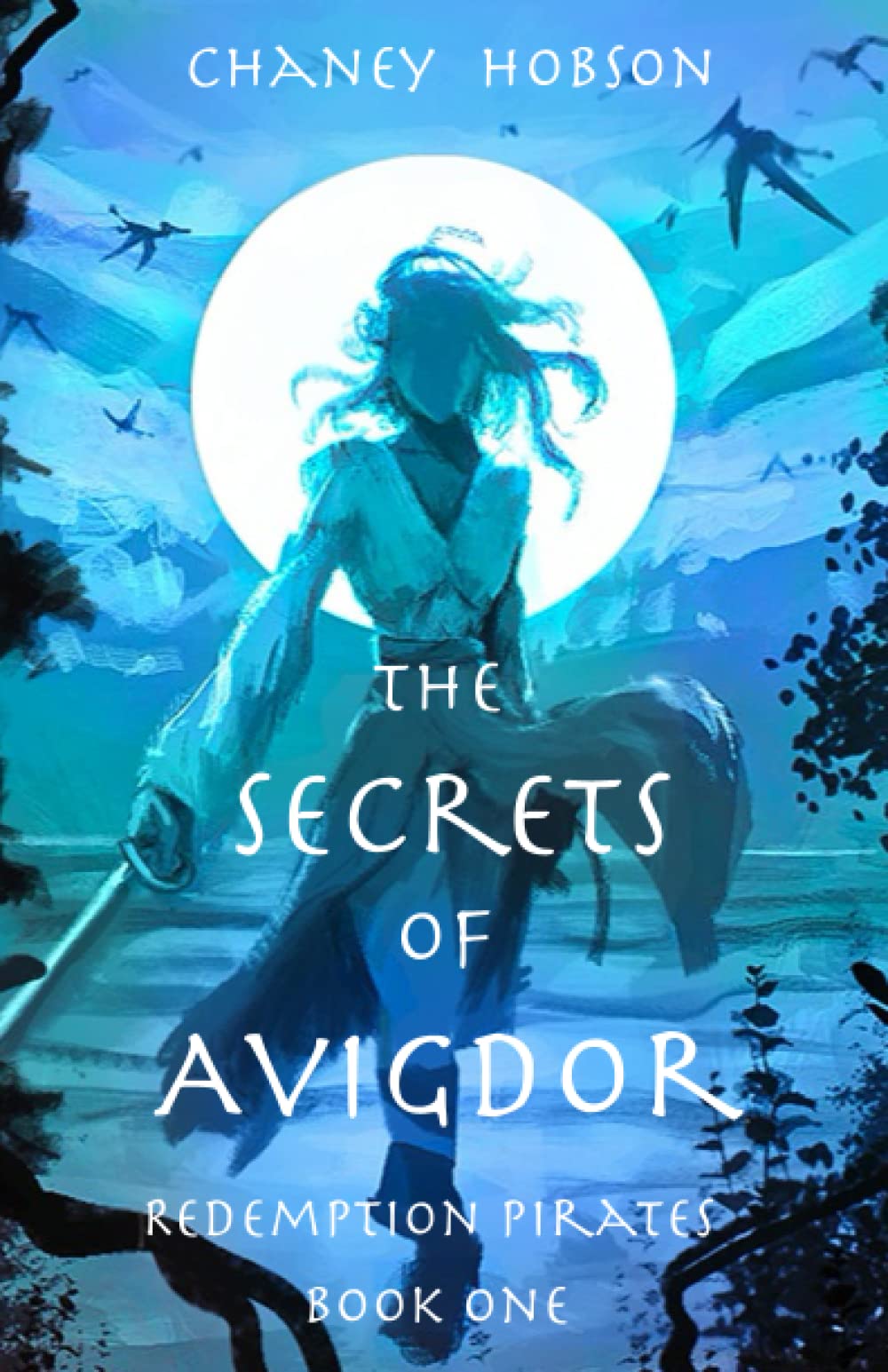 The Secrets of Avigdor (Redemption Pirates, #1) by Chaney Hobson ...