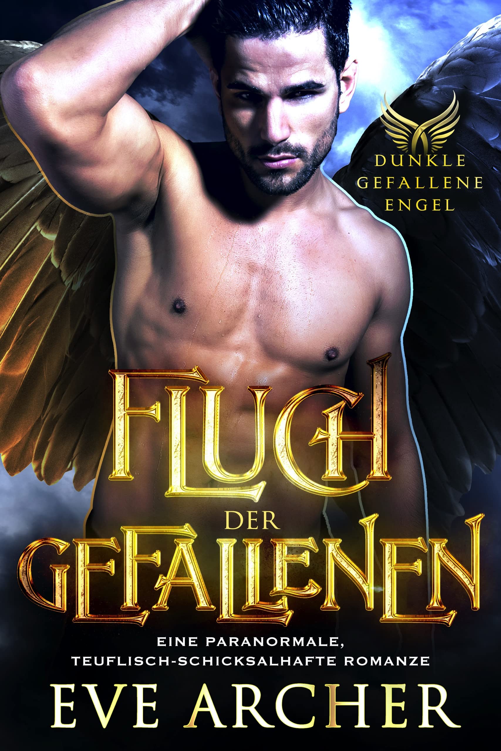 Fluch der Gefallenen (Dunkle Gefallene Engel #2) by Eve Archer | Goodreads