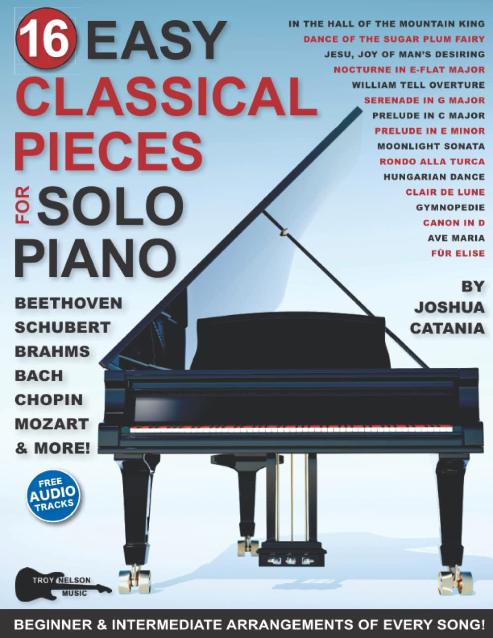 16 Easy Classical Pieces for Solo Piano: Beginner and Intermediate ...