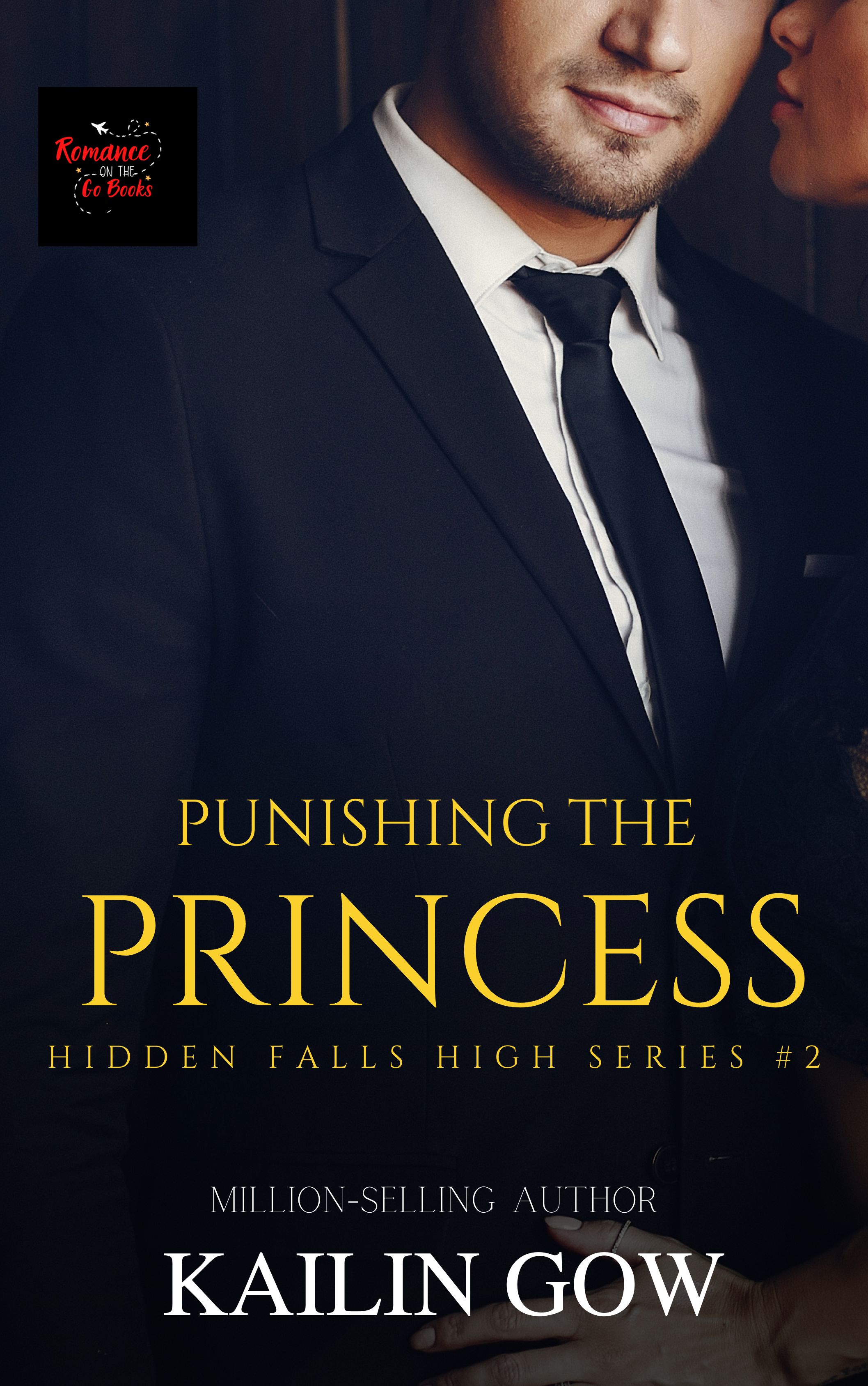 Punishing the Princess (Hidden Falls High, #2) by Kailin Gow | Goodreads