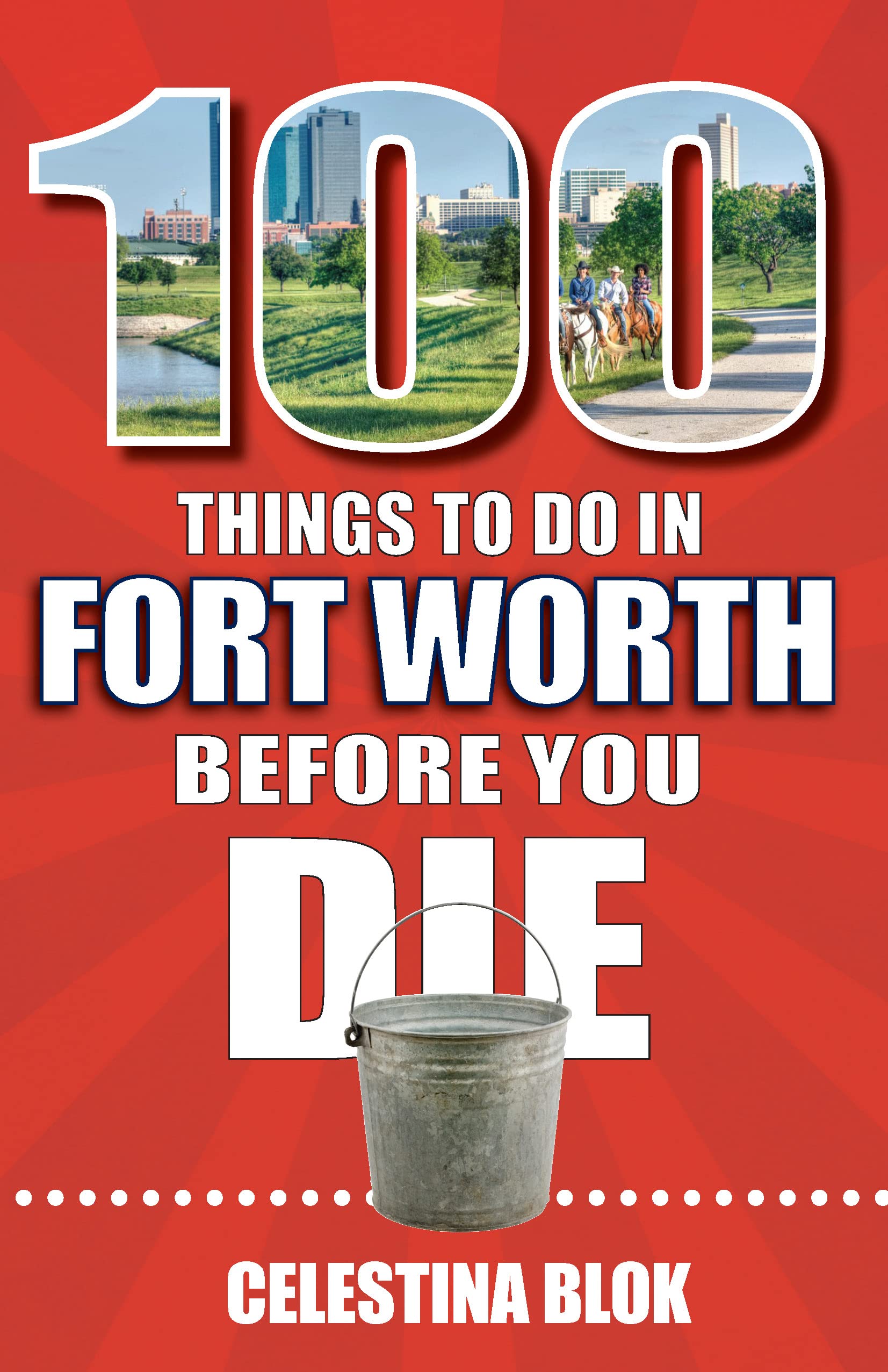 100 Things To Do In Fort Worth Before You Die By Celestina Blok Goodreads 100-things-to-do-in-fort-worth-before-you-die-by-celestina-blok-goodreads