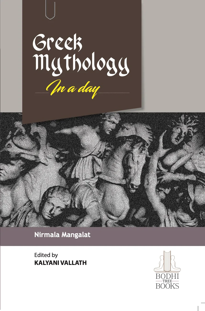 Greek Mythology in a Day by Nirmala Mangalat | Goodreads