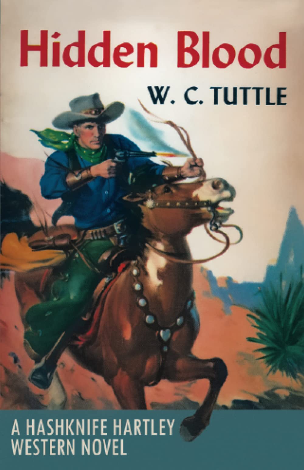 Hidden Blood: A Hashknife Harley Western by W.C. Tuttle | Goodreads