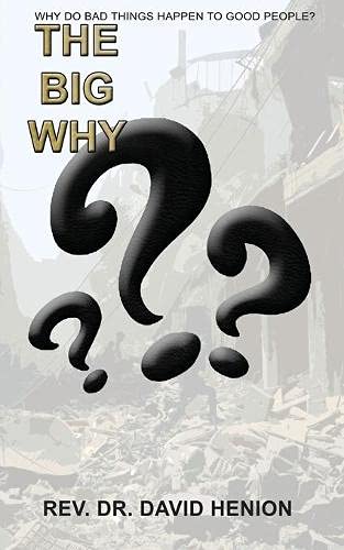 The Big Why by Dr Re David Henion | Goodreads