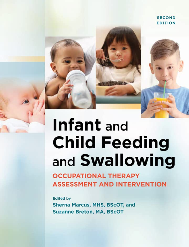 Infant and Child Feeding and Swallowing, 2nd edition by Suzanne Breton ...