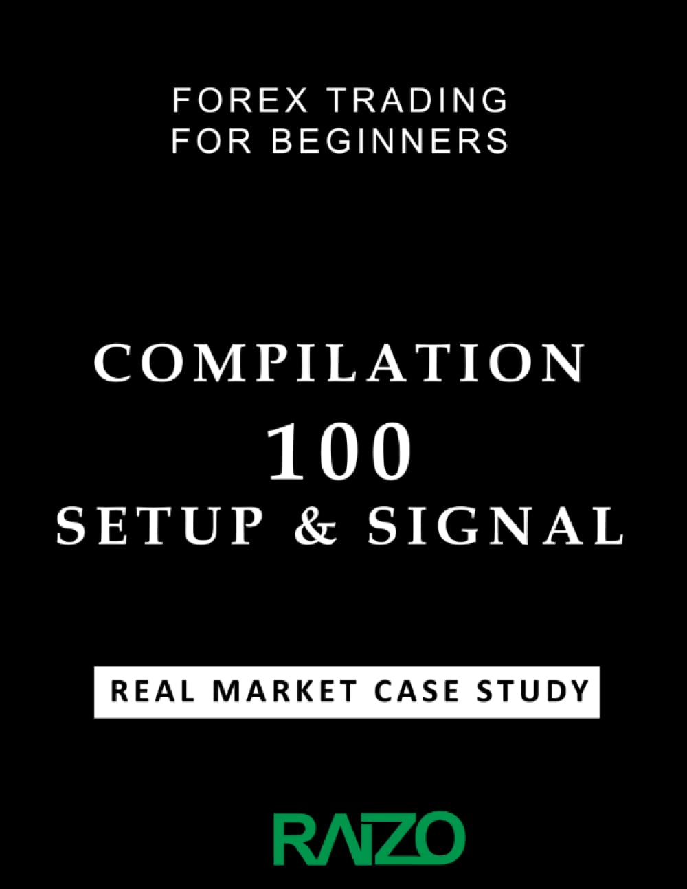 Forex Trading For Beginners: Forex Trading Compilation 100 Setup & Signal, Forex Trading Simple ...