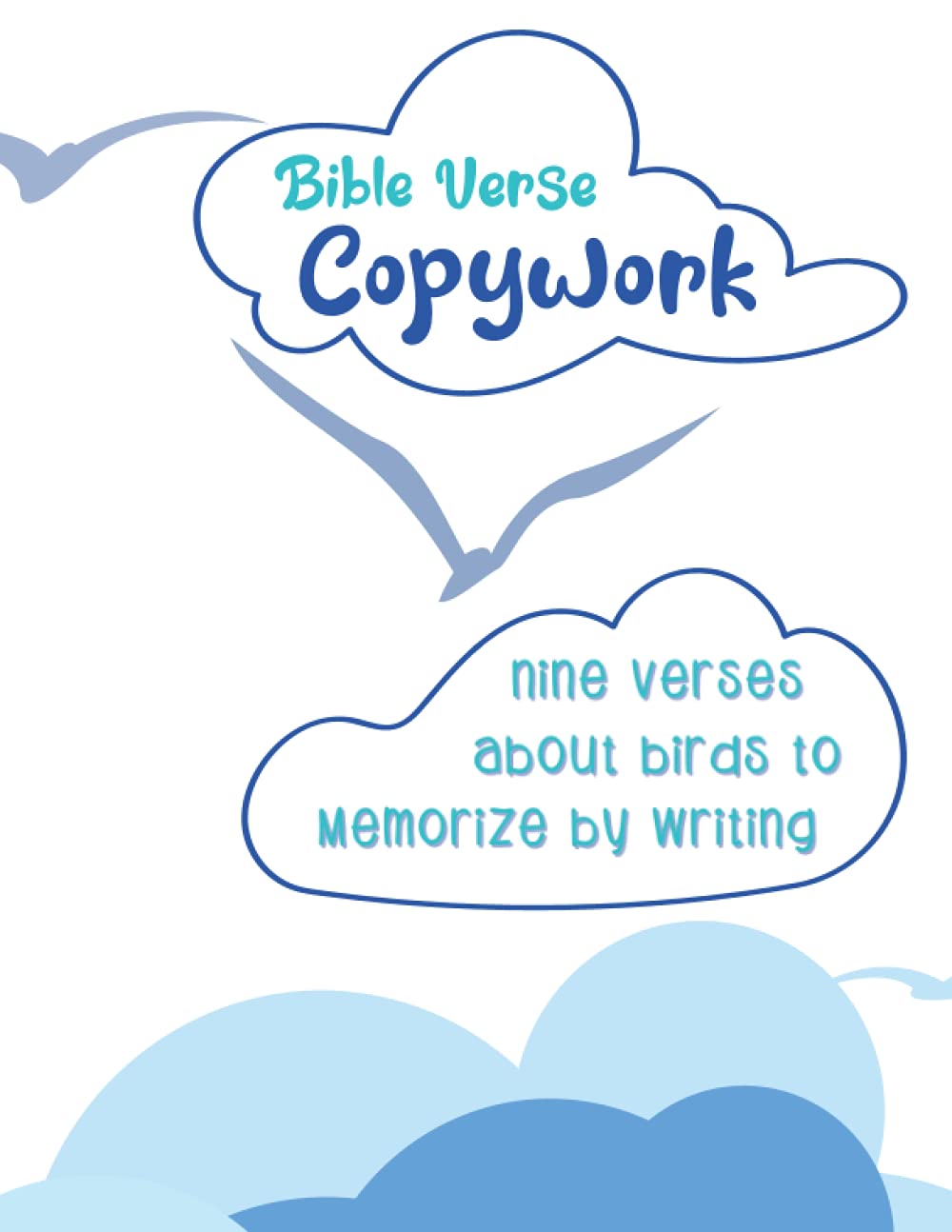 Bible Verse Copywork: Nine Verses about Birds to Memorize by Writing by ...