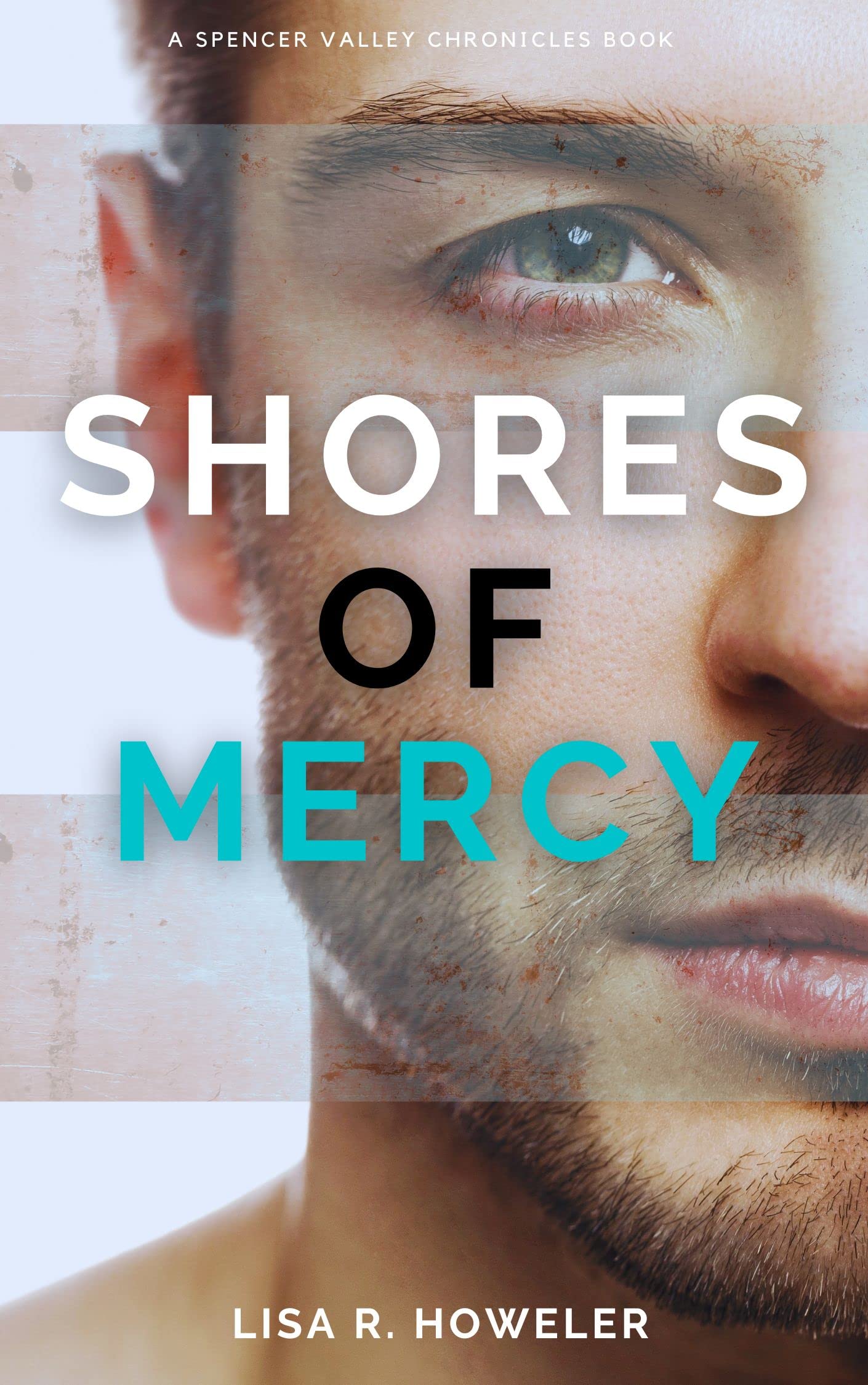 Shores of Mercy by Lisa R. Howeler | Goodreads