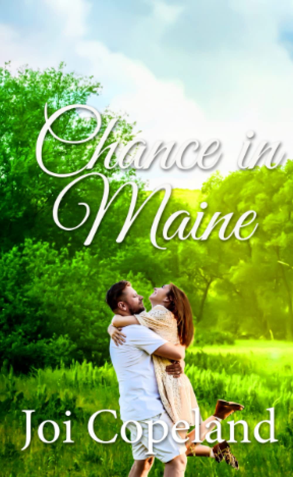 Chance in Maine (Seasons of Love) by Joi Copeland | Goodreads