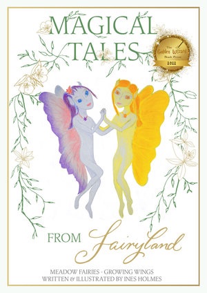 Meadow Fairies - Growing Wings by Ines Holmes | Goodreads