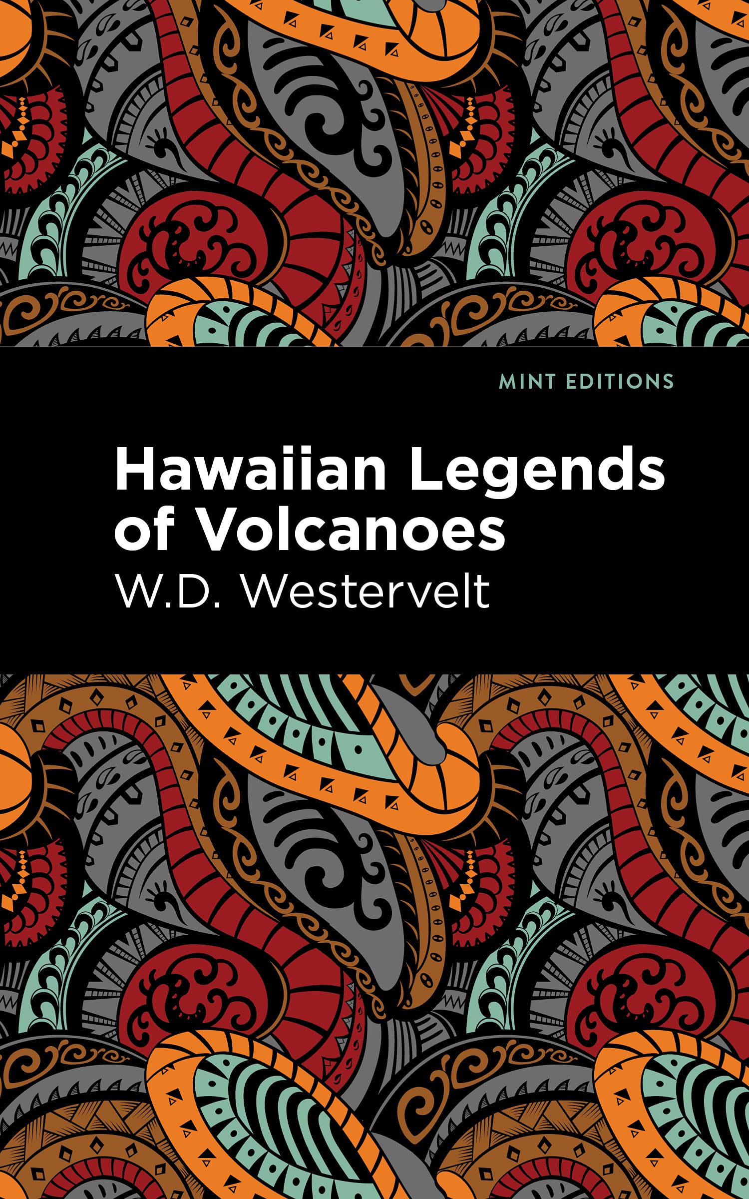 Hawaiian Legends of Volcanoes by William Drake Westervelt | Goodreads