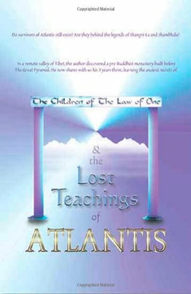 The Children of the Law of One & the Lost Teachings of Atlantis by Jon ...