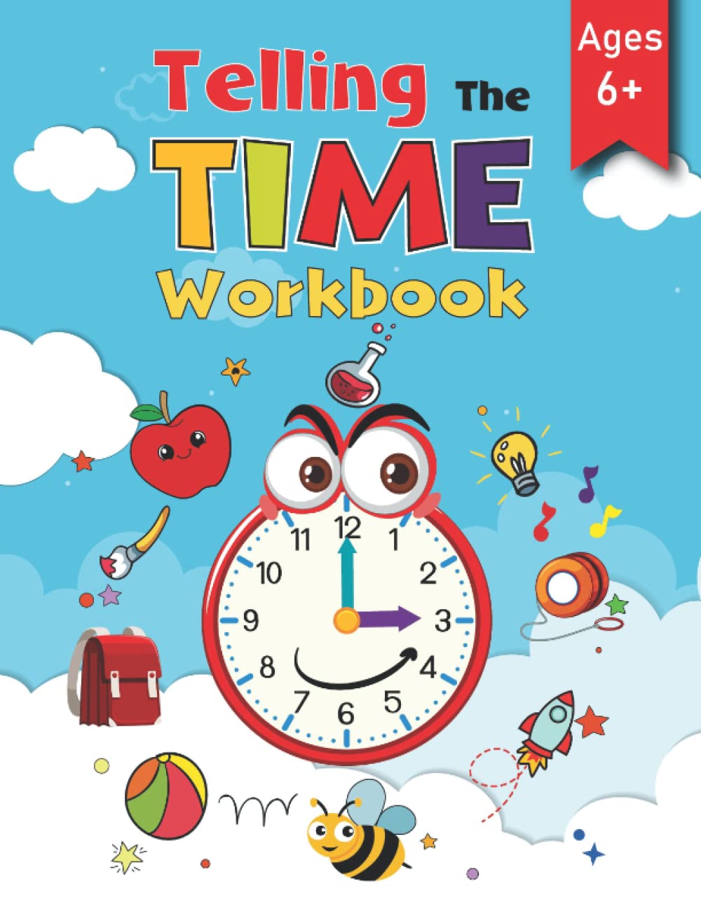 Telling The Time Workbook For Kids A Book For Practising Telling The 
