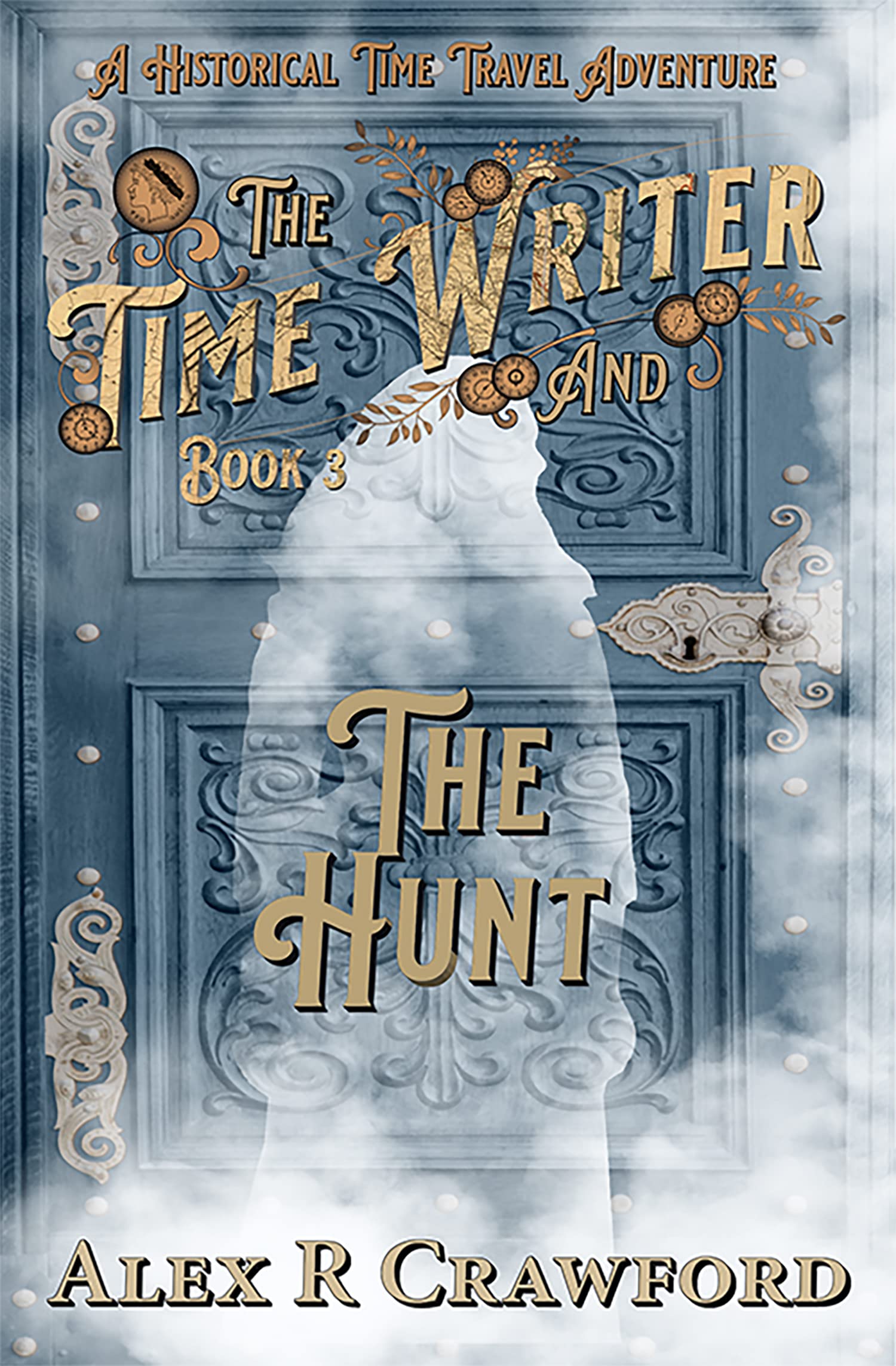 The Time Writer and The Hunt: A Historical Time Travel Adventure by ...