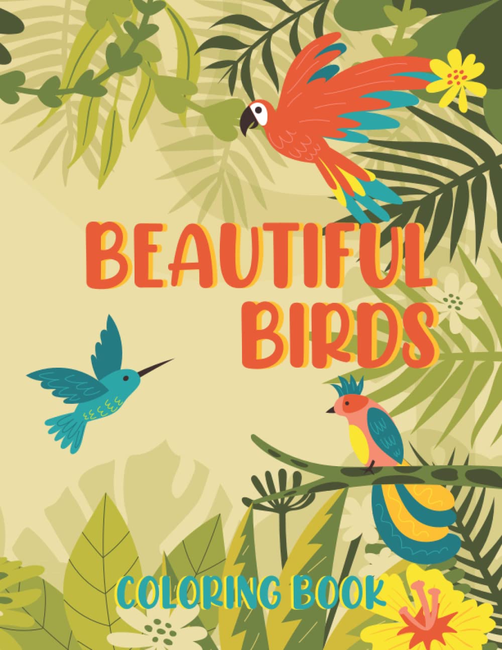 Beautiful Birds Coloring Book: Beautiful Adults Coloring Book Songbirds ...