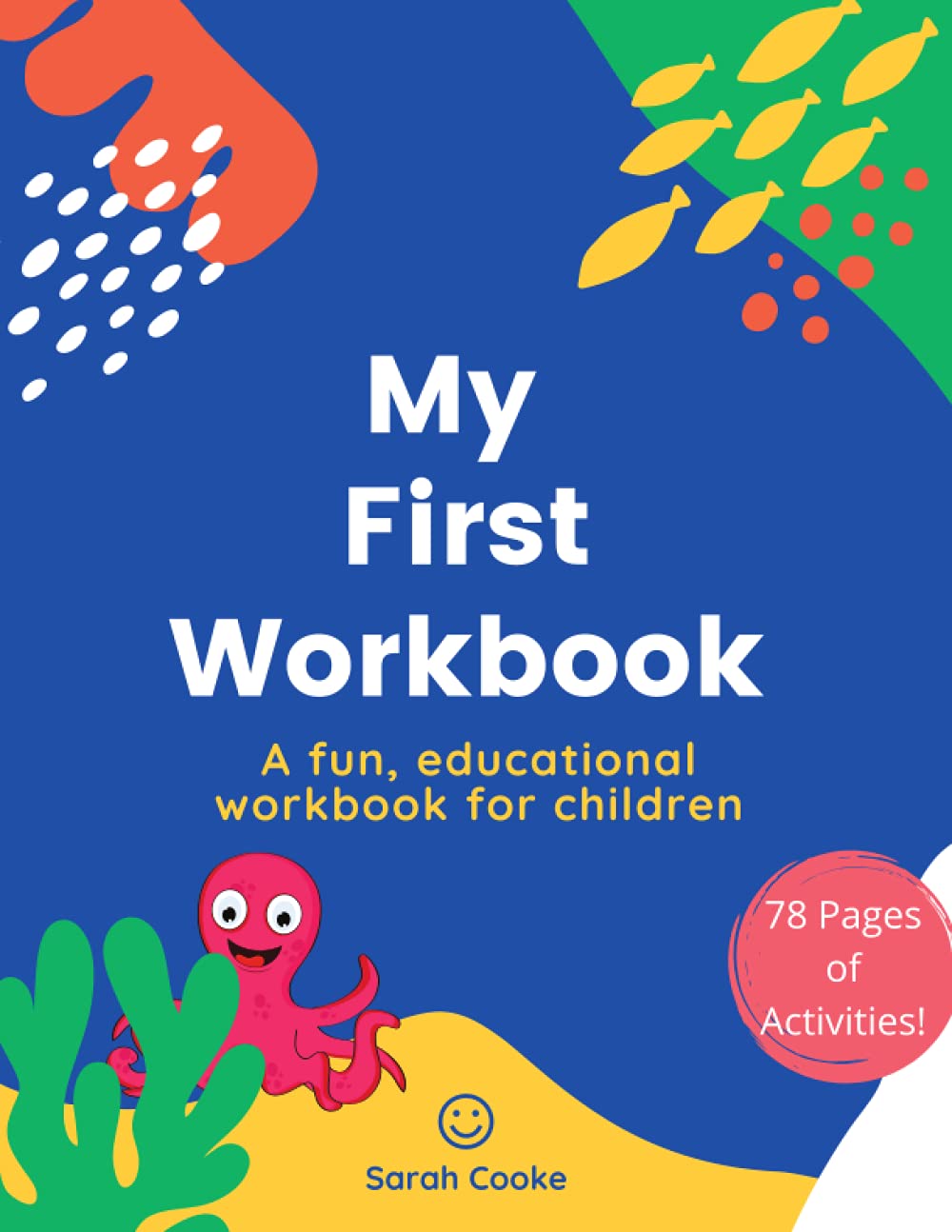 My First Workbook by Sarah Cooke | Goodreads